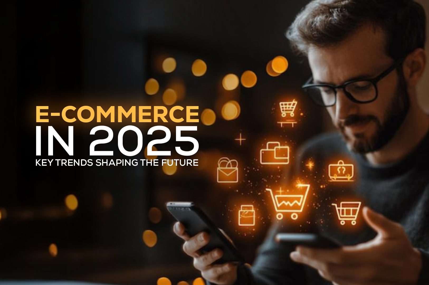 Ecco le 10 tendenze dell’e-commerce per il 2025 | Lo scenario